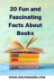20 Fun and Fascinating Facts About Books – A Rose Is A Rose Is A Rose!