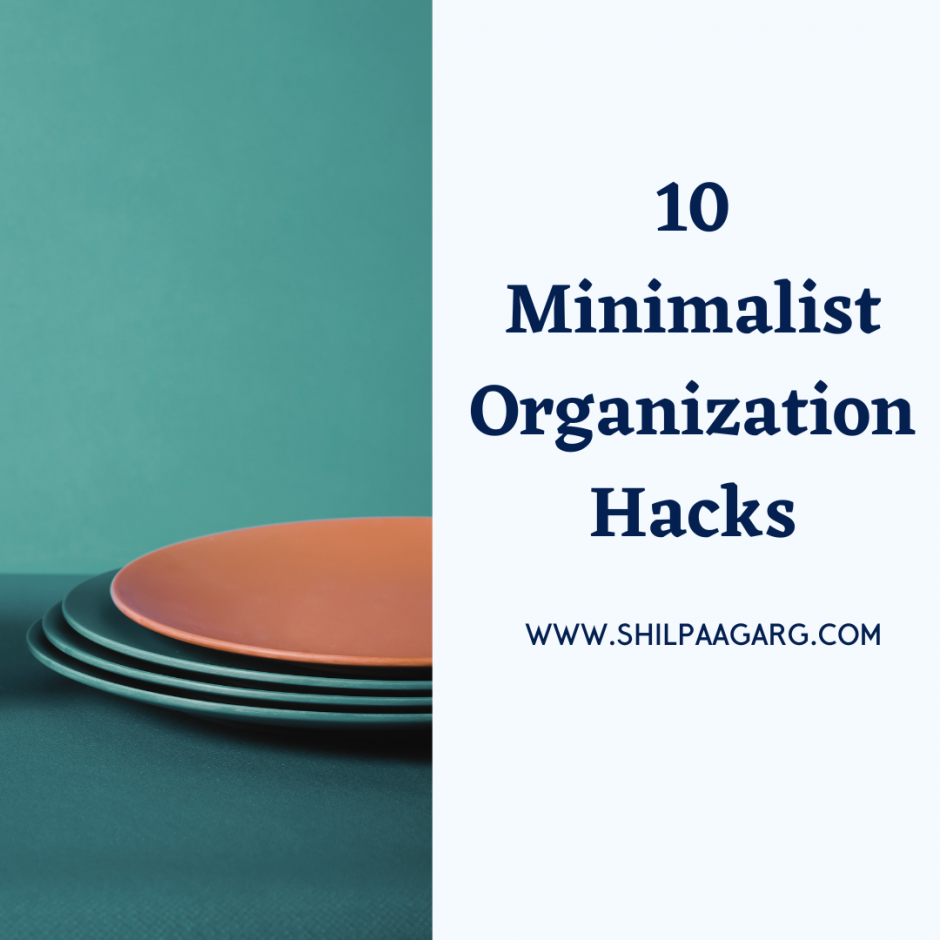 10 Minimalist Organization Hacks - A Rose Is A Rose Is A Rose!